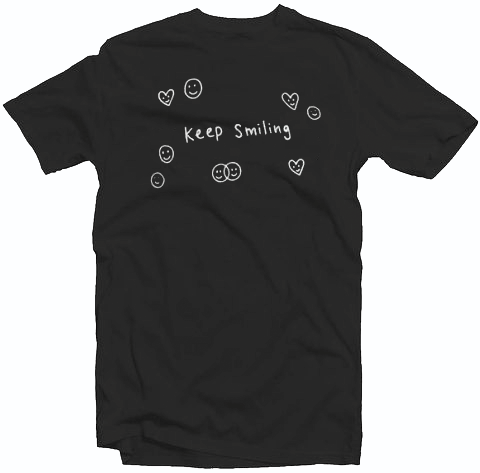 Keep Smiling Tee Shirt for adult men and women.It feels soft and ...